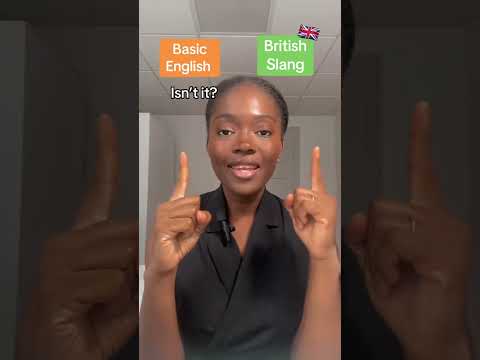 Basic English vs British Slang