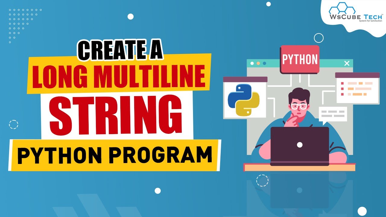 Python Program to Create a Long Multiline String [English]