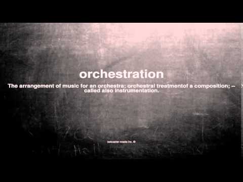 What does orchestration mean