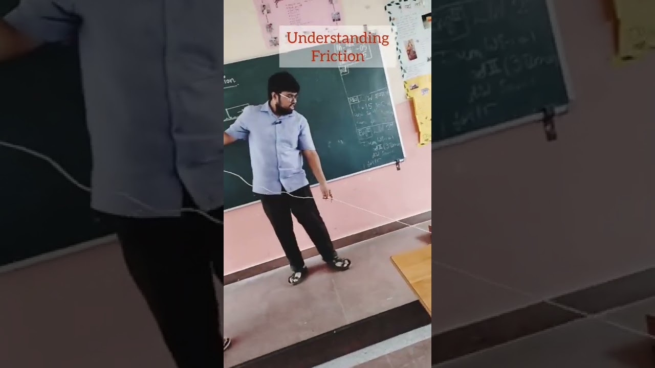 Classroom experiments-Understanding friction