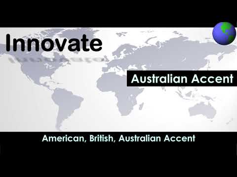 Innovate - How to Pronounce Innovate in Australian Accent, British Accent, American Accent