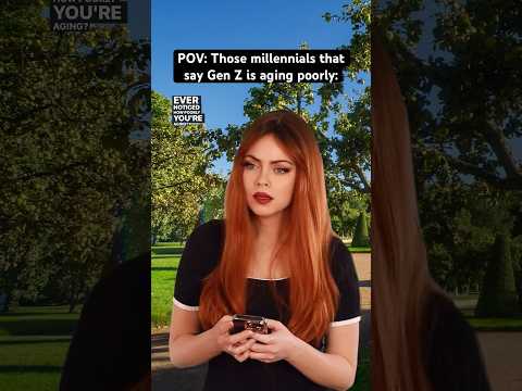 POV: Those #millennials that say Gen Z is aging poorly. #genz #aging