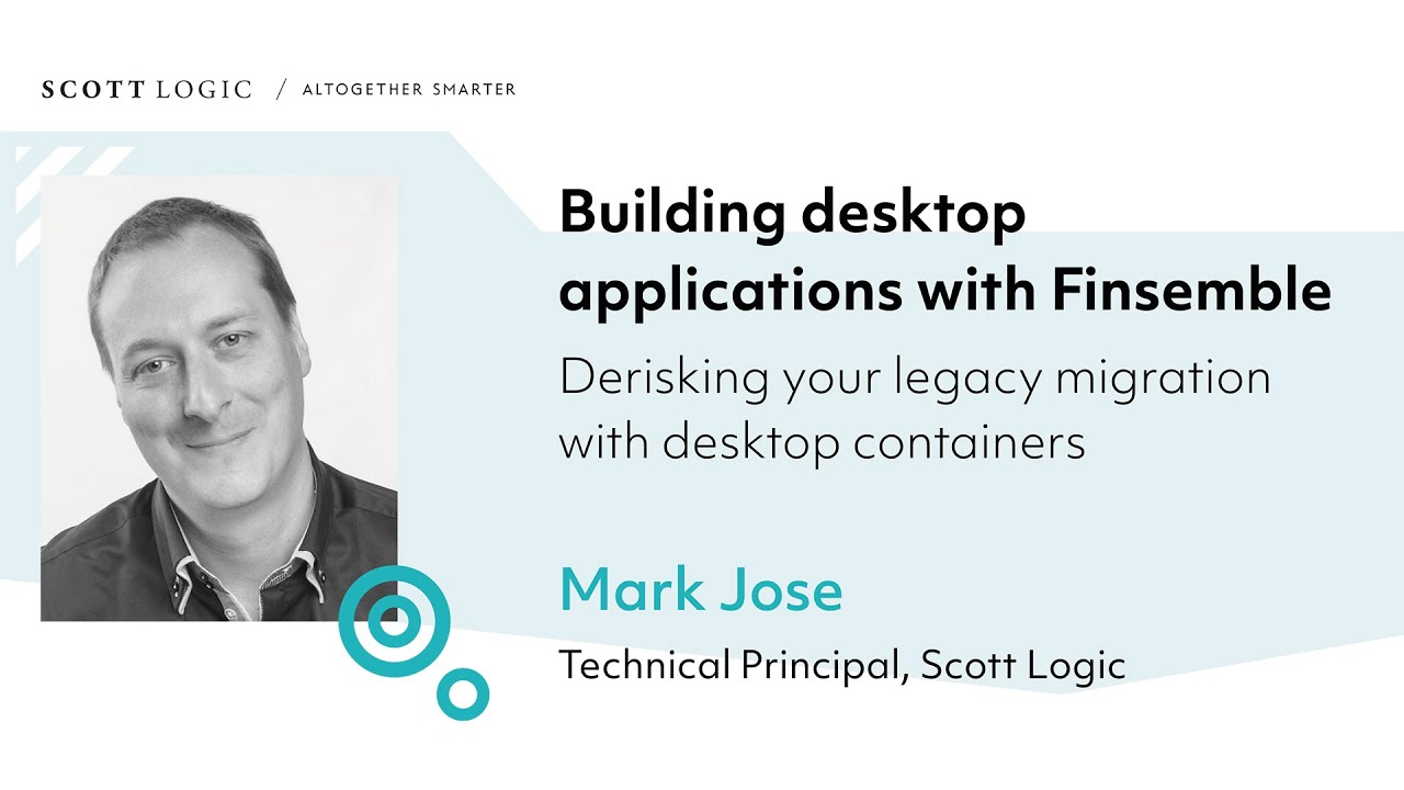Building desktop applications with Finsemble // A Scott Logic webinar