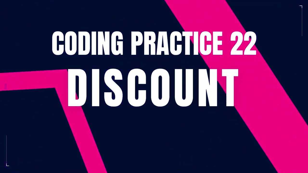 Discount | Coding Practice 22 | Python coding tips tricks | Python Programming | Nxtwave ccbp 4.0