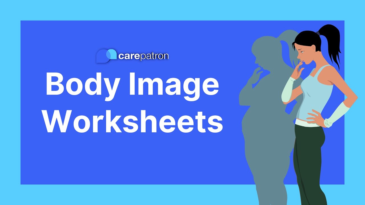 Body Image Worksheets