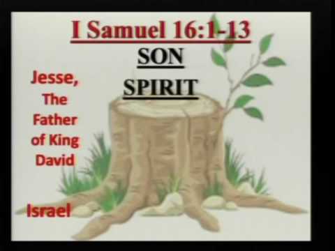 Jesse - The Father of The King