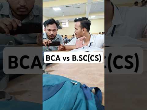 BCA VS B.SC(CS) which one is better #bca #bsc(cs) #programming #bcacollege