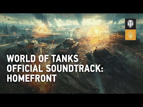 World of Tanks Homefront – Official soundtrack – The Armored Patrol