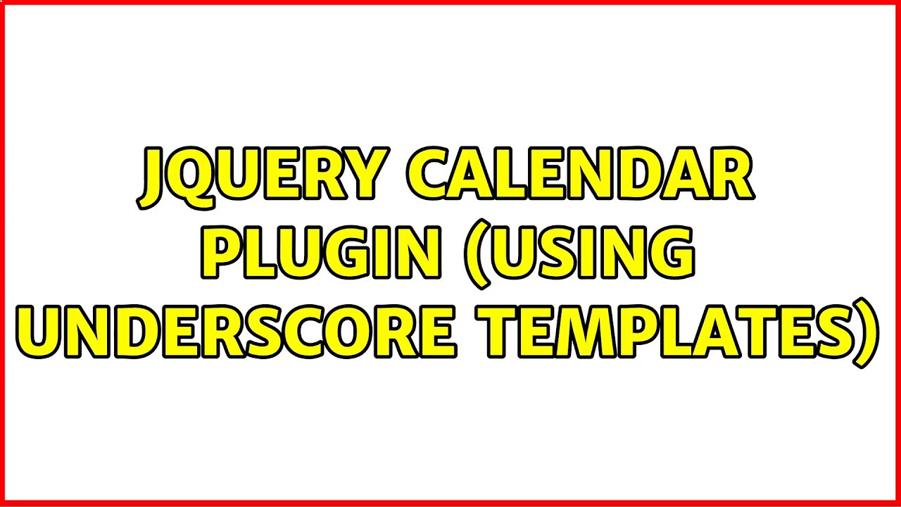 jQuery calendar plugin (using underscore templates)