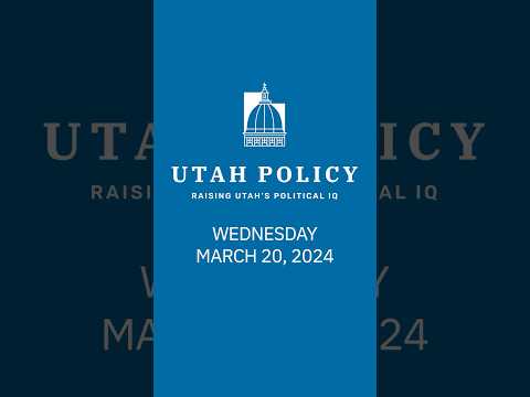 Utah Policy Minute March 20, 2024 #utpol #immigration