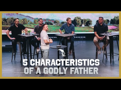 5 Characteristics of A Godly Father | Father's Day At Citizen Church