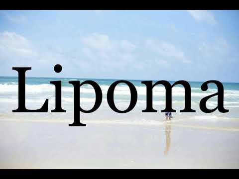 How To Pronounce Lipoma🌈🌈🌈🌈🌈🌈Pronunciation Of Lipoma