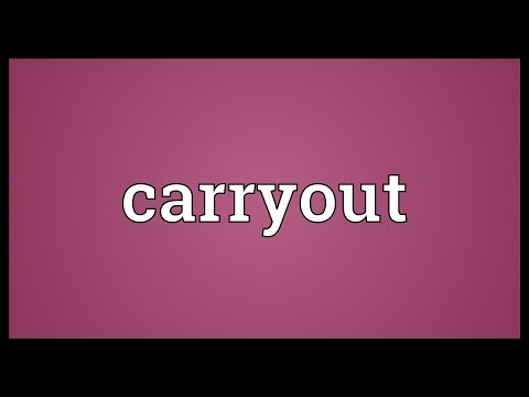 Carryout Meaning