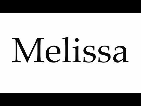 How to Pronounce Melissa