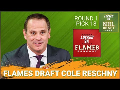 BREAKING: Calgary Flames Select Cole Reschny 18th Overall, Playoff STUD Headed to Alberta?