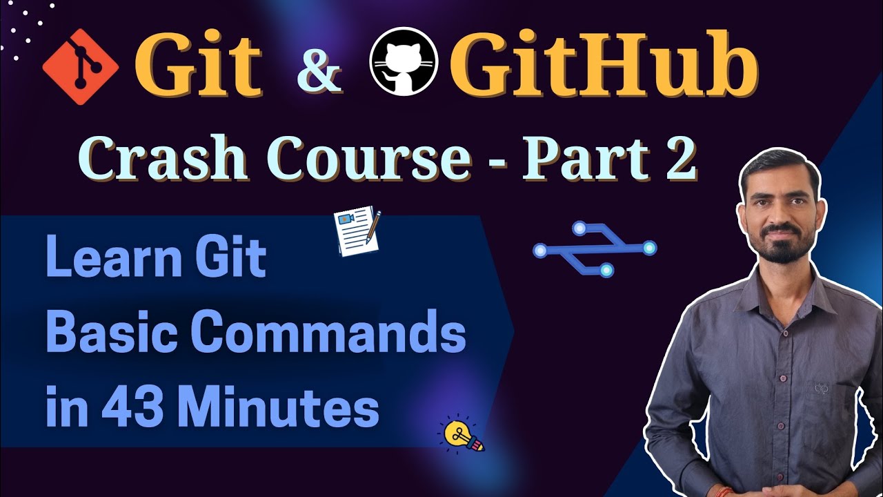 #2 Git Commands Cheat Sheet 🚀 | Complete Git & GitHub Crash Course (Part 2) – Hands-on Guide