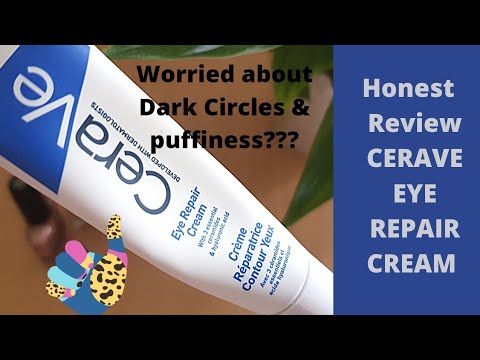 Cerave Eye Repair Cream Review||watch this if you are worried about darkcircles and puffiness