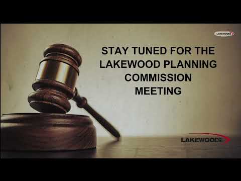 04-23-2025 Lakewood Planning Commission Video
