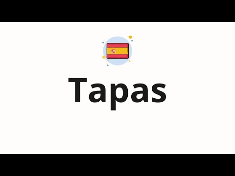 How to pronounce Tapas