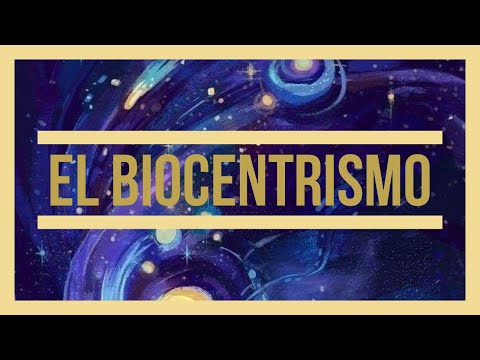 El Biocentrismo