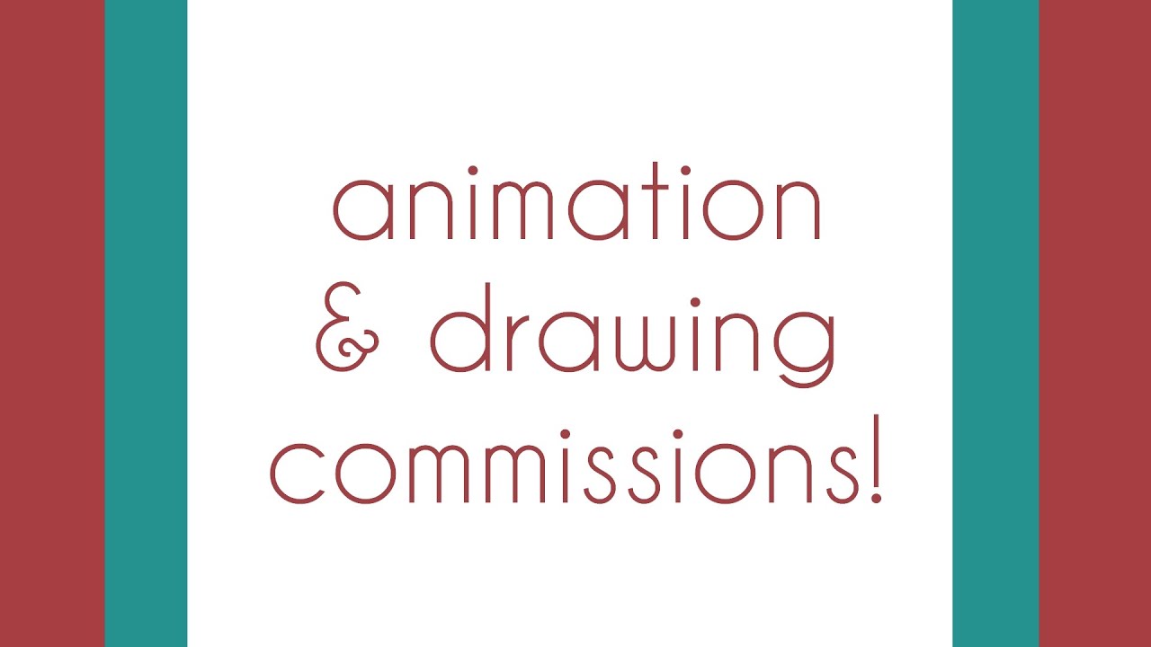 Animation commissions (and more!) | CLOSED