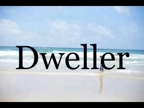How To Pronounce Dweller🌈🌈🌈🌈🌈🌈Pronunciation Of Dweller