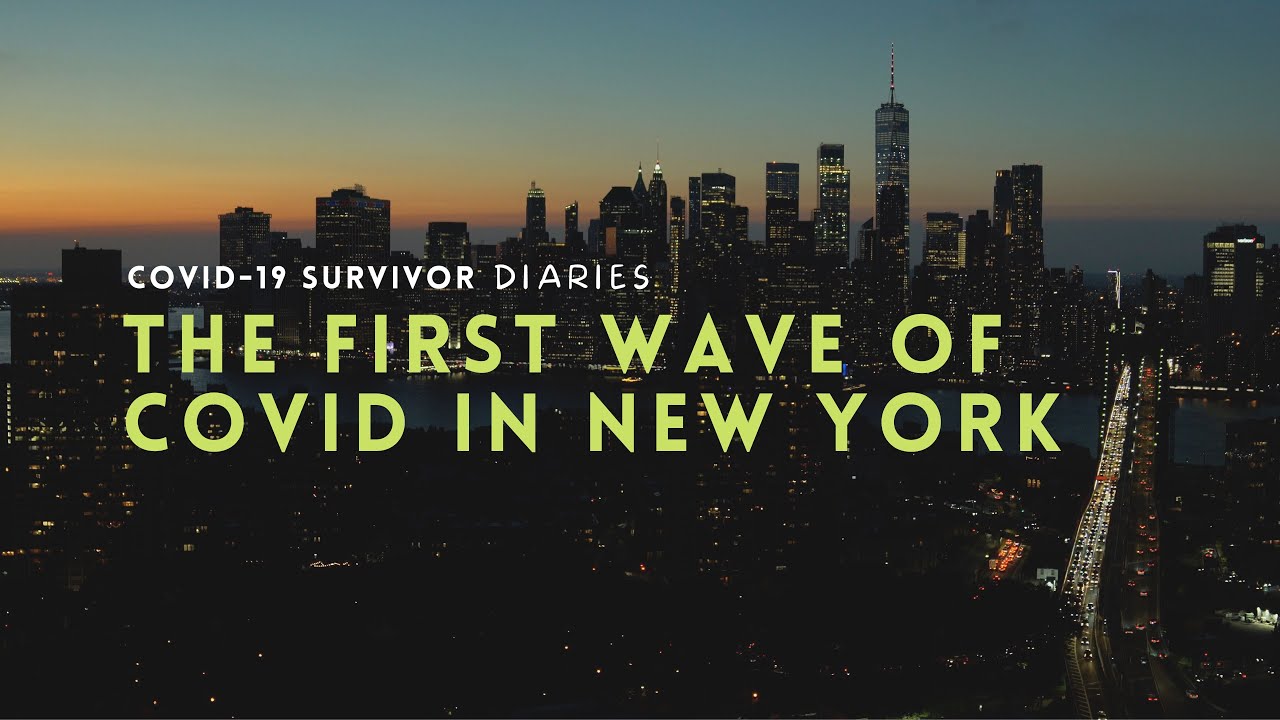 The First Wave: When Everything Changed | Covid-19 Survivor Diaries Episode 1