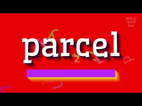 How to say "parcel"! (High Quality Voices)