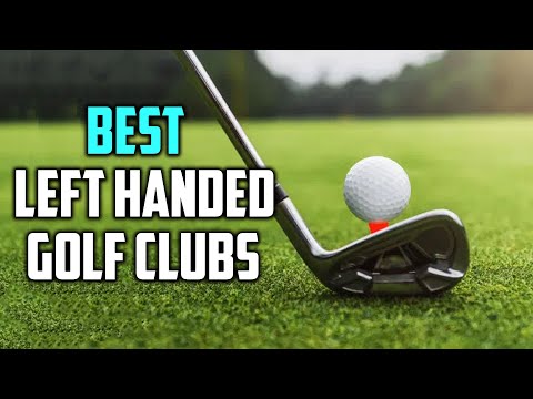 Best Left Handed Golf Clubs in 2022 - Top 5 Review | Shaft Material Graphite
