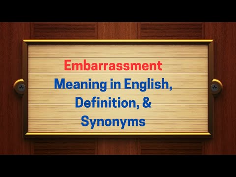 Embarrassment Meaning in English, Definition, & Synonyms | Thesaurus Thrive