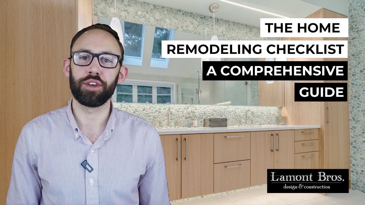 The Home Remodeling Checklist: A Comprehensive Guide