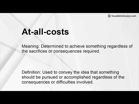 At-all-costs Meaning