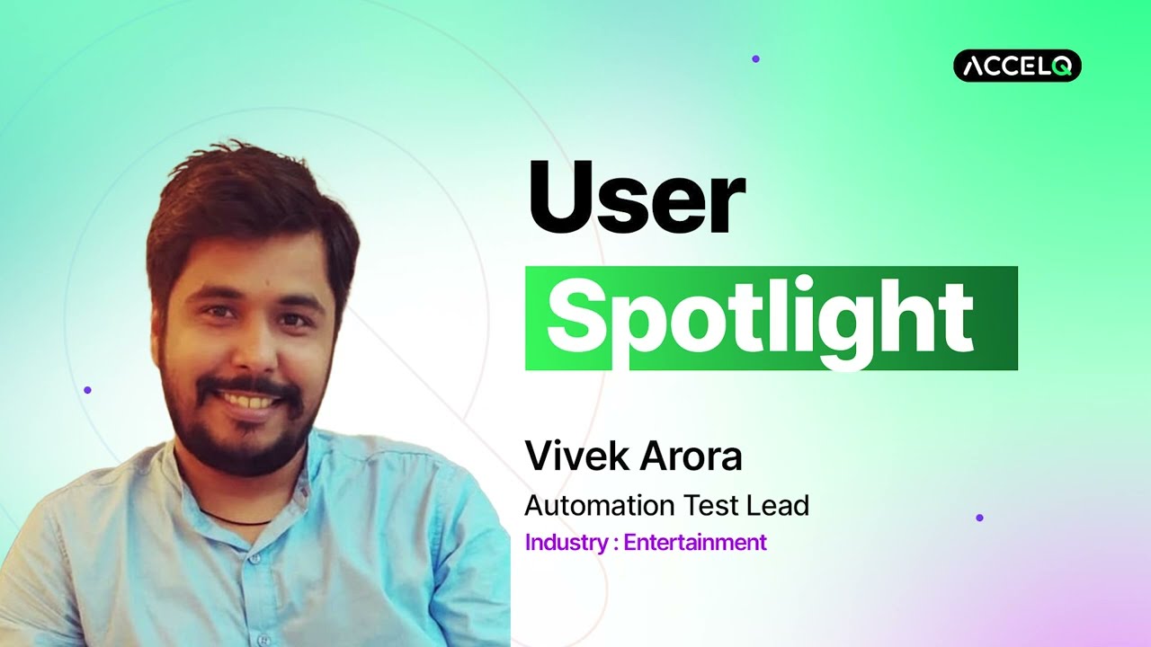 User Spotlight  : Why ACCELQ Stands out as the best Test Automation Platform