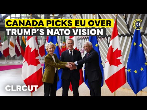 Canada Ditches US Military Doctrine, Joins Europe In Boldest Defence Pact Since Cold War | CLRCUT