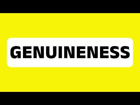 How to Pronounce Genuineness (Correctly)