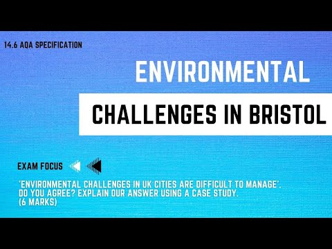 ENVIRONMENTAL CHALLENGES IN BRISTOL | GCSE Geography Revision | 100 Exam Countdown 14.6