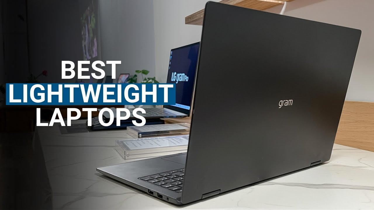 7 Best Lightweight Laptops | Ultraportable Ultrabook