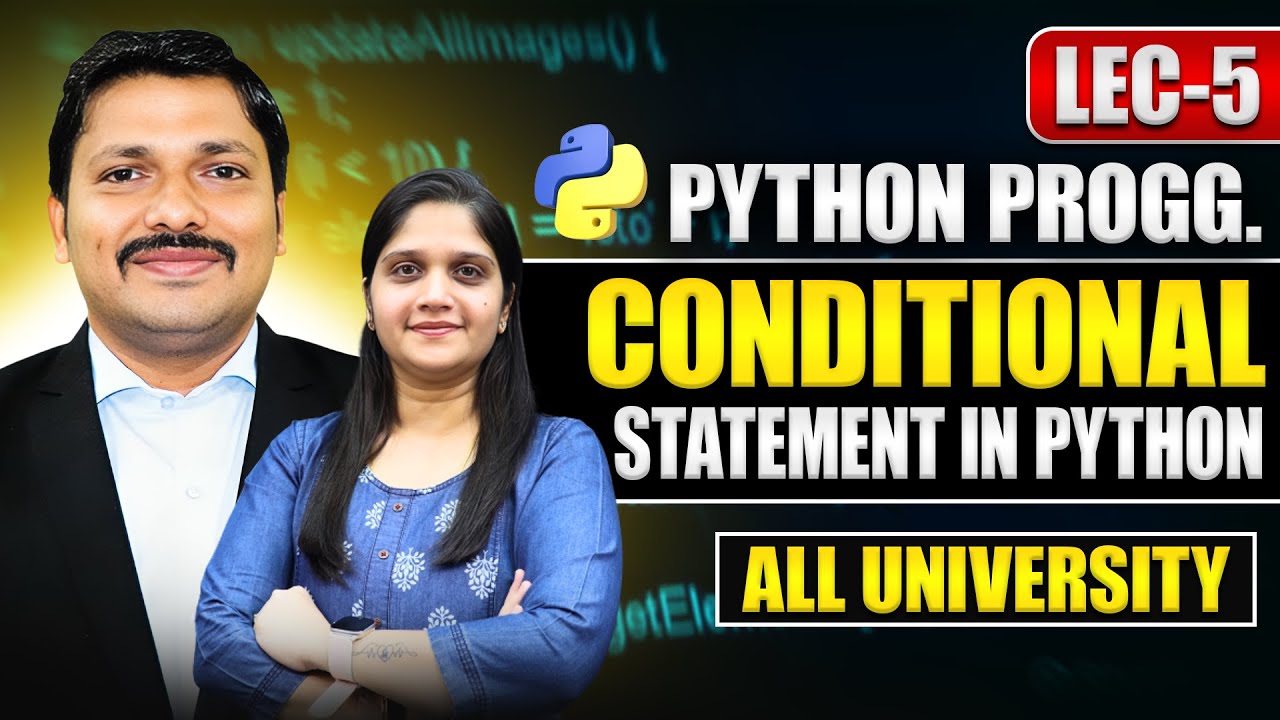 Python Lecture 5: Conditional Statements | First Year Engineering Python Programming | Poonam Mam