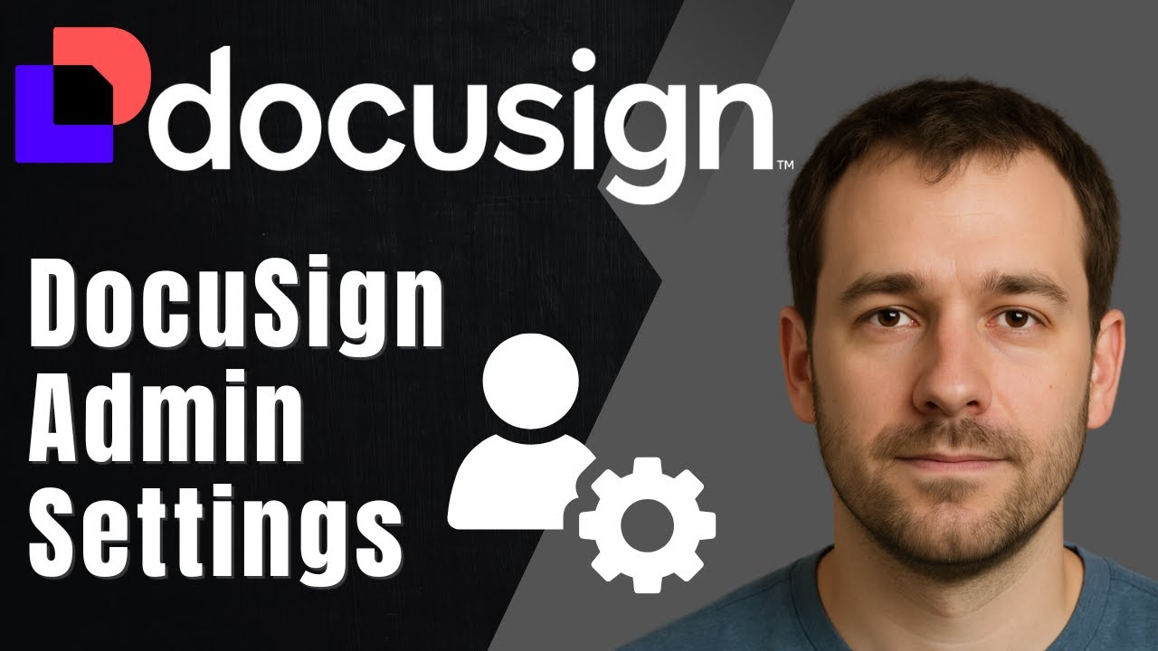 DocuSign: How to Navigate Admin Settings (2025 Full Account Management Tutorial)
