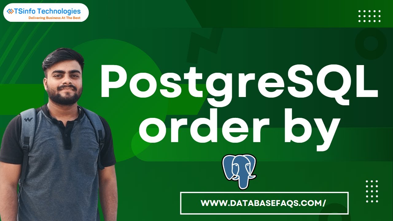 What is ORDER BY clause in Postgresql | PostgreSQL order by clause