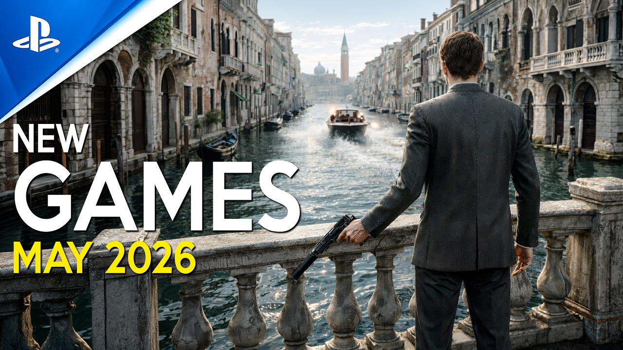 NEW GAMES coming in MAY 2026 with Crazy NEXT GEN Graphics