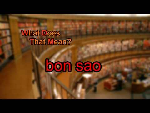 What does bon sao mean?