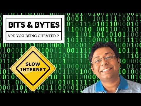 What is bit and byte ? Is your service provider lying to you ?