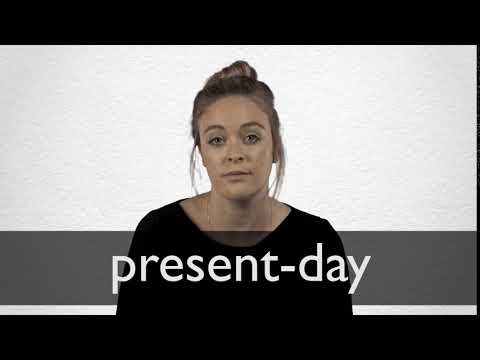 PRESENT-DAY definition and meaning | Collins English Dictionary