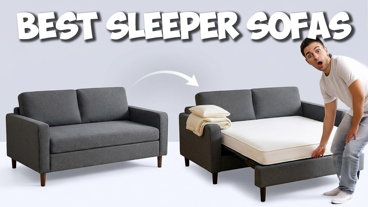 7 Best Sofa Beds & Sleeper Sofas You NEED To See In 2026