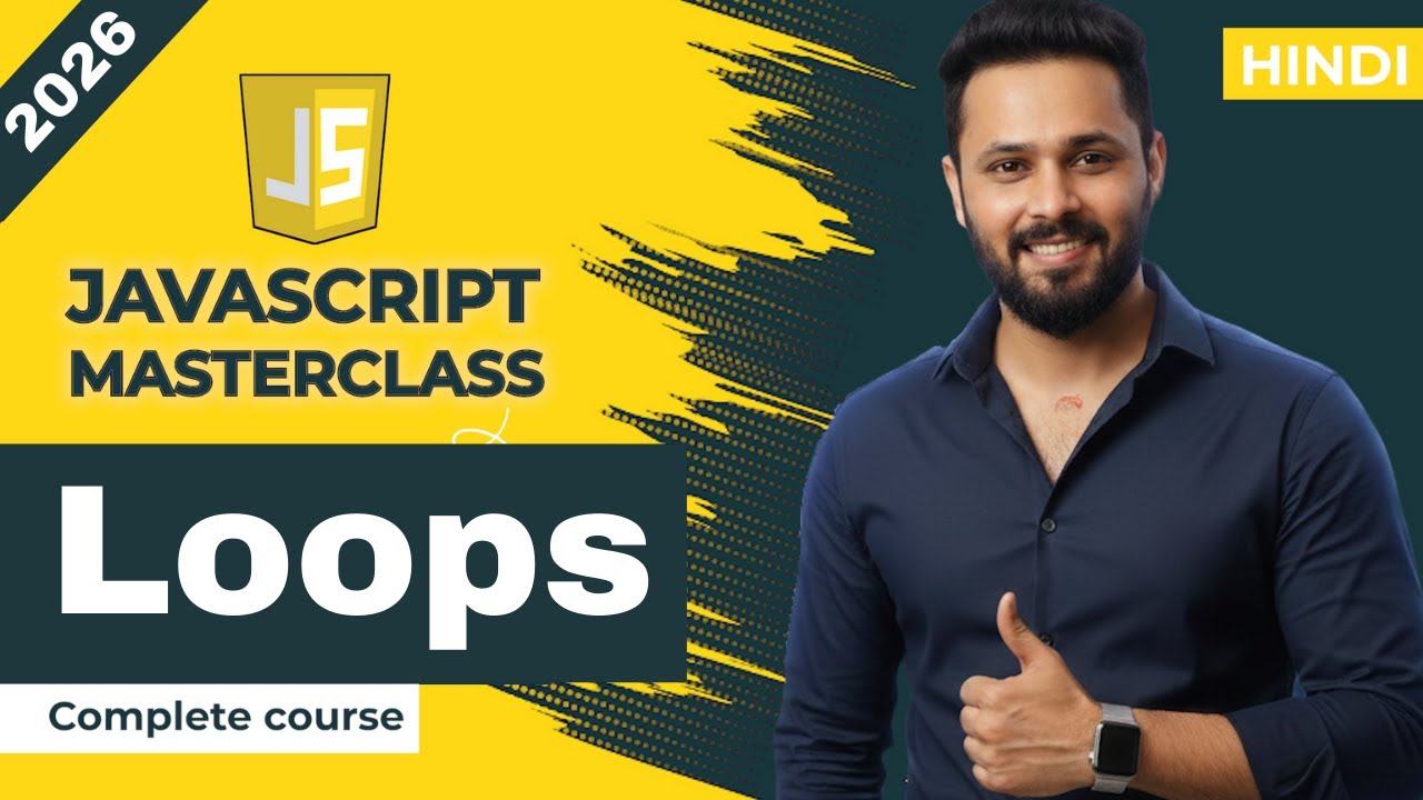 Javascript tutorial in Hindi #14 Loops | What is Loop, Types & Interview Questions