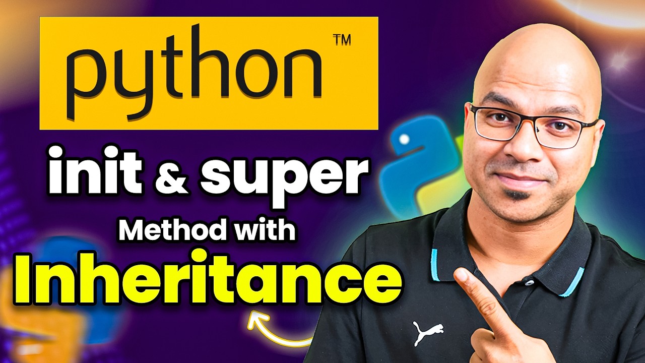 init and super Method with Inheritance in Python | 48