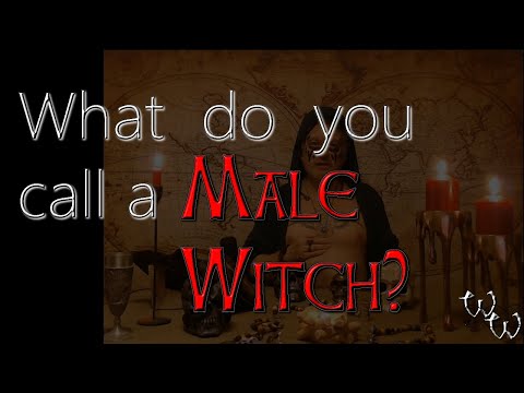 What do you call a Male Witch? My thoughts, opinions, and beliefs. #guidance #advice #wicca