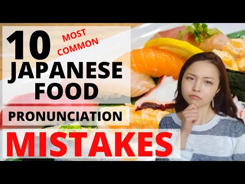 10 Japanese Food Names You DIDN'T KNOW You were Pronouncing WRONG / 外国人が発音を間違えやすい日本食10選