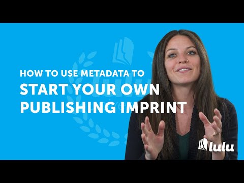 How to Use Metadata to Start Your Own Publishing Imprint